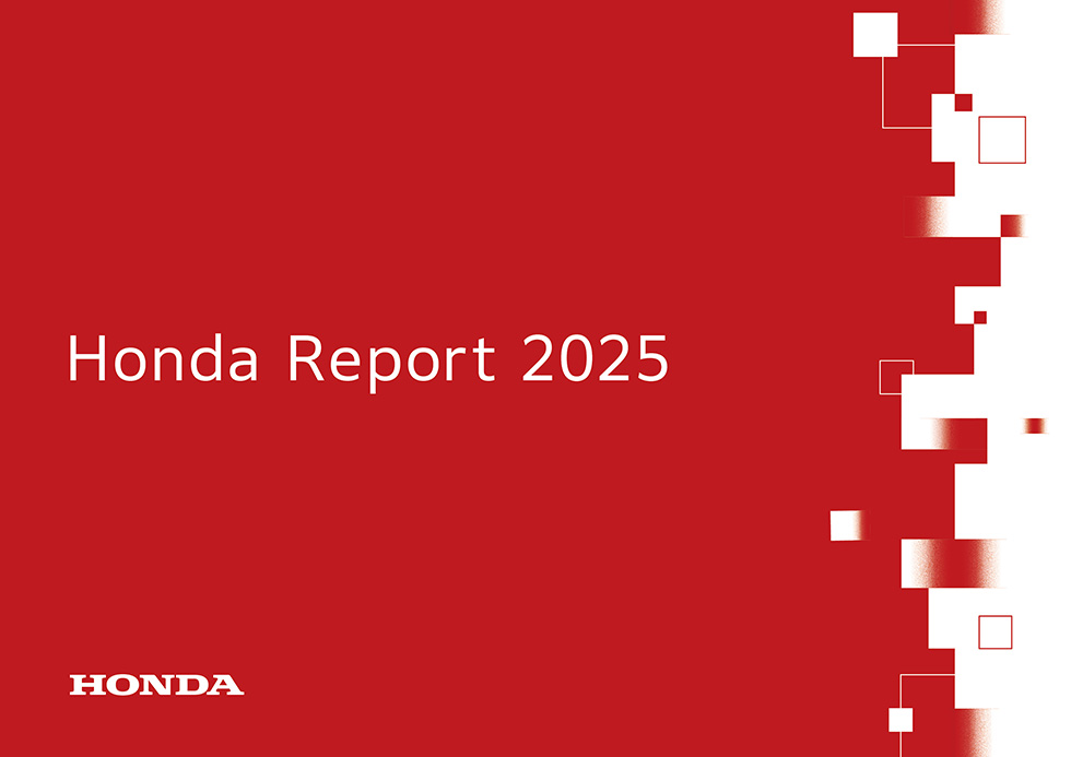 Honda Issues Integrated Report – “Honda Report 2025” | Honda Global Corporate Website